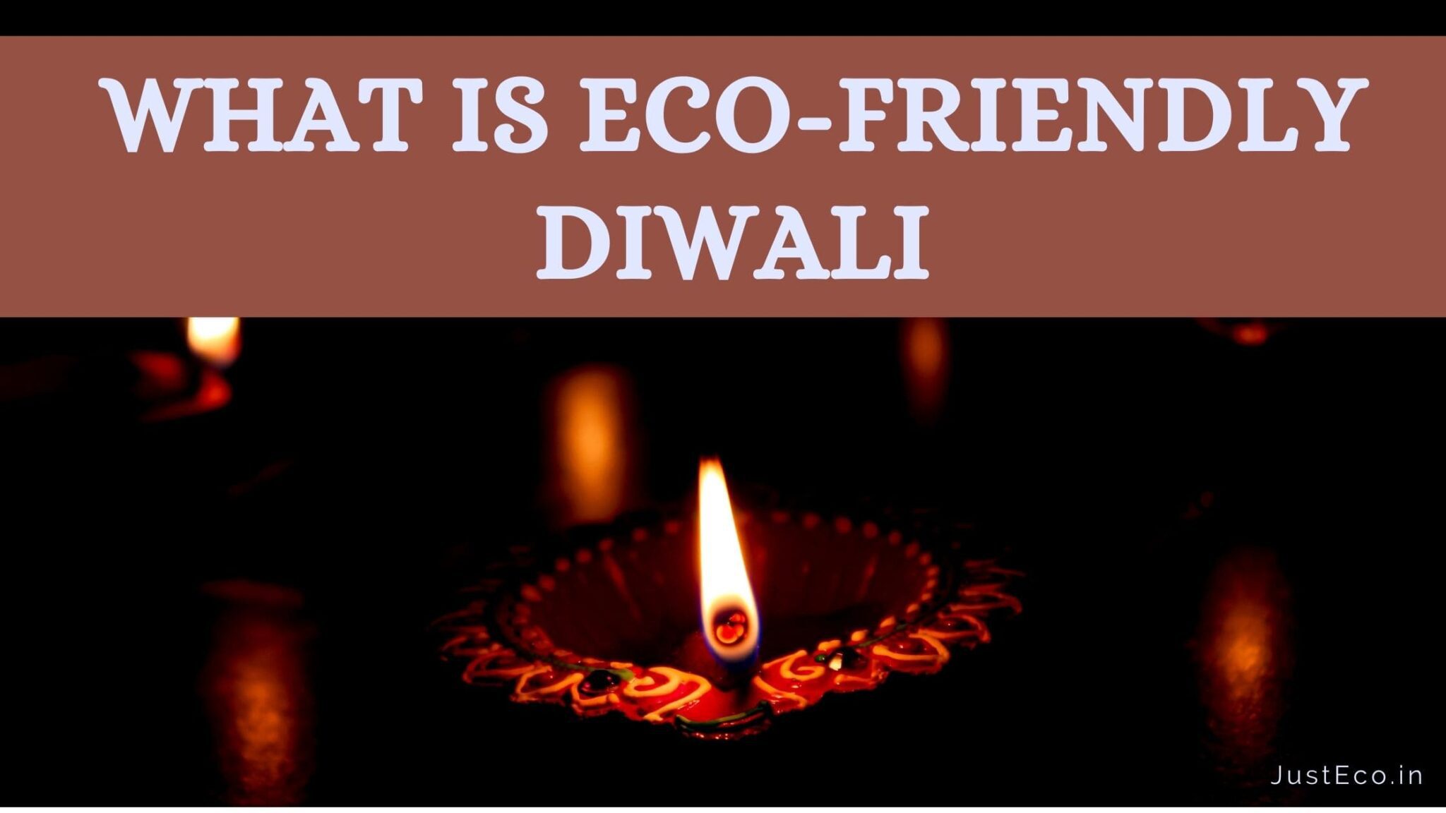 10 Ways How to Celebrate an Eco-friendly Diwali 2026